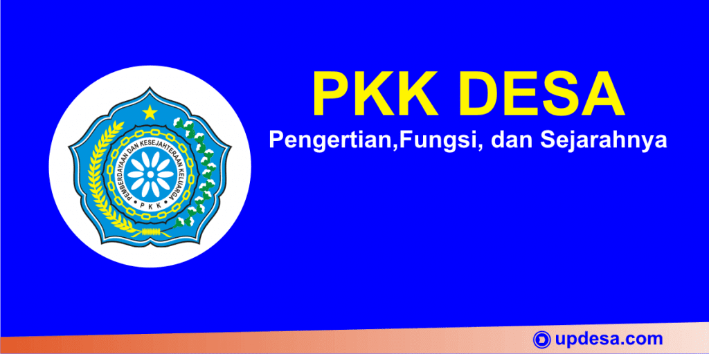 PKK : Pengertian, Tugas, dan Kegiatan Pokja 2020 – Updesa